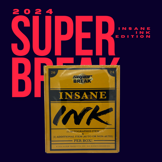 2024 Super Break Insane Ink Edition